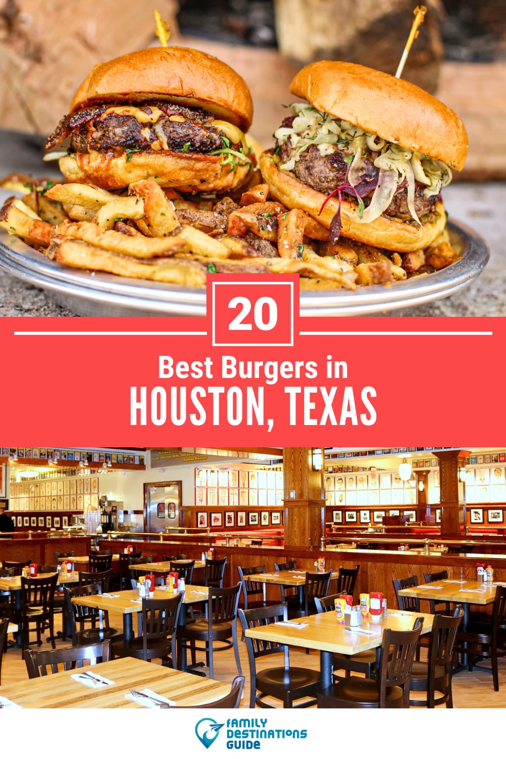 Best Burgers in Houston, TX: 20 Top-Rated Places!