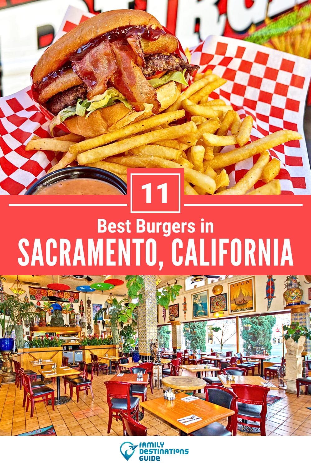 Best Burgers in Sacramento, CA: 11 Top-Rated Places!