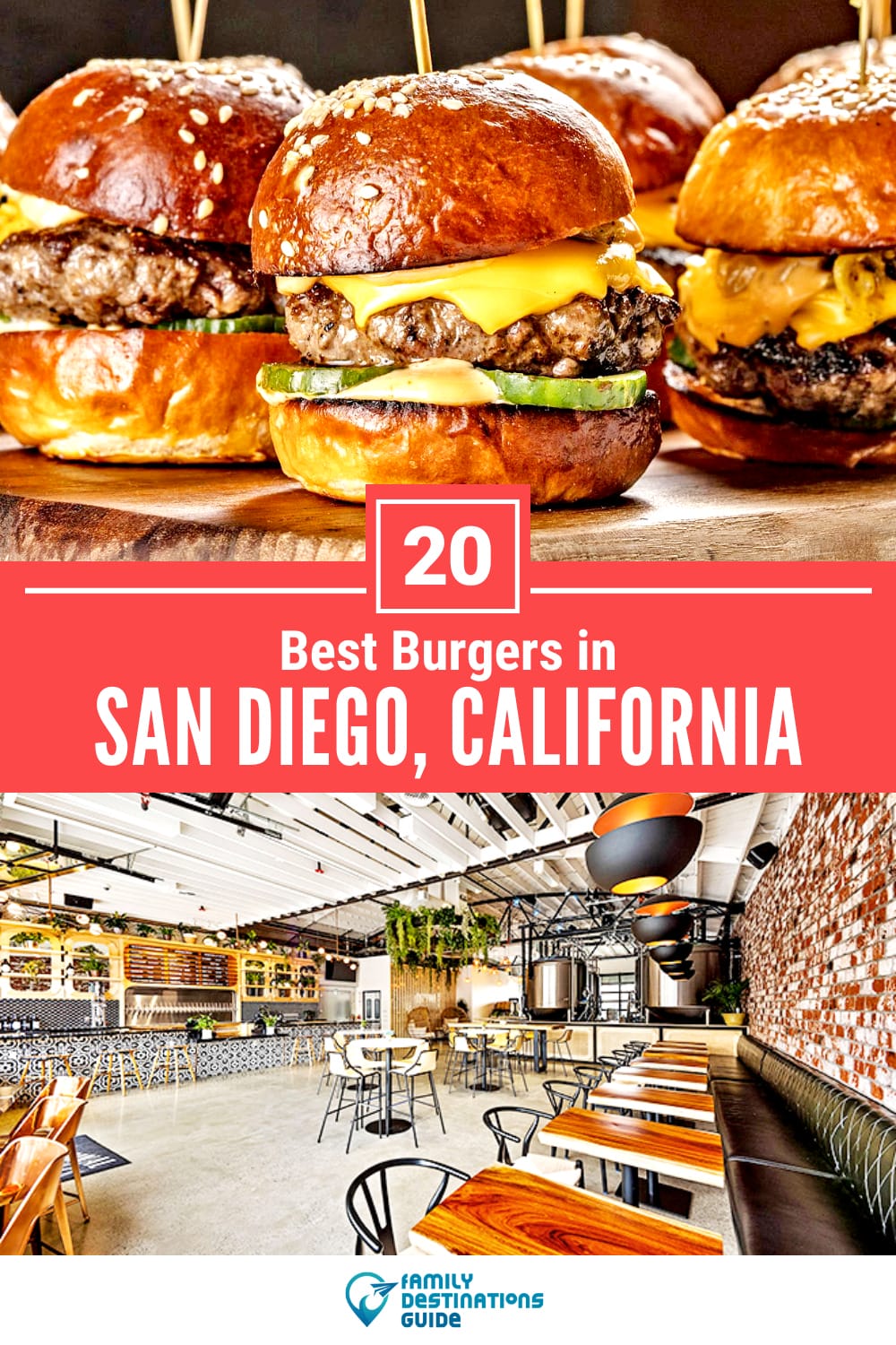 Best Burgers in San Diego, CA: 20 Top-Rated Places!