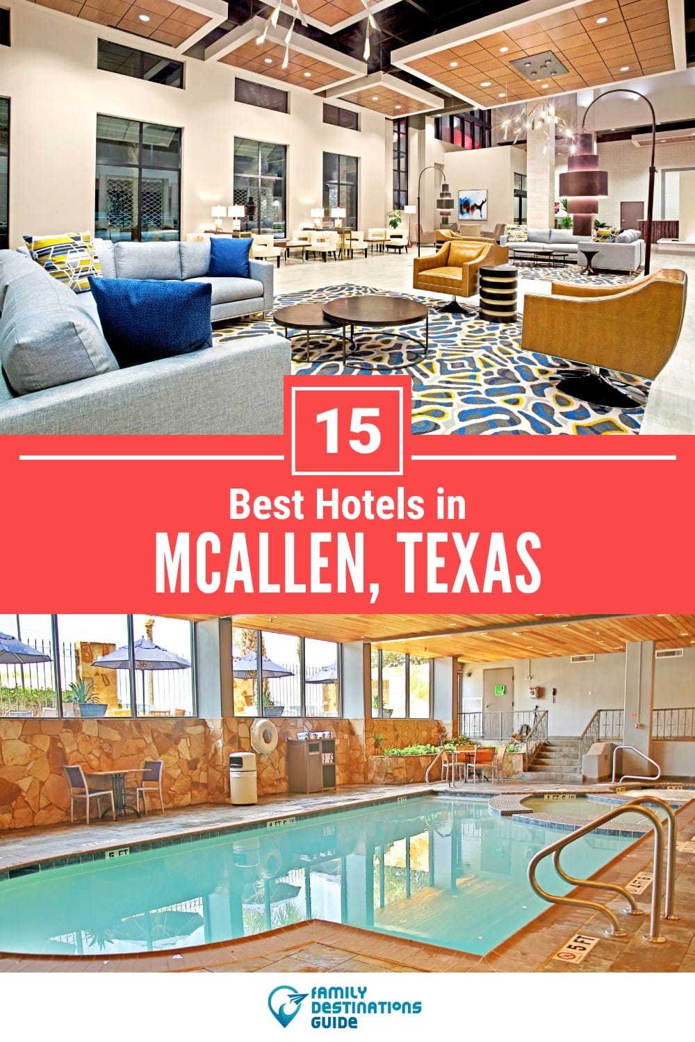 15 Best Hotels in McAllen, TX — Top-Rated Places to Stay!