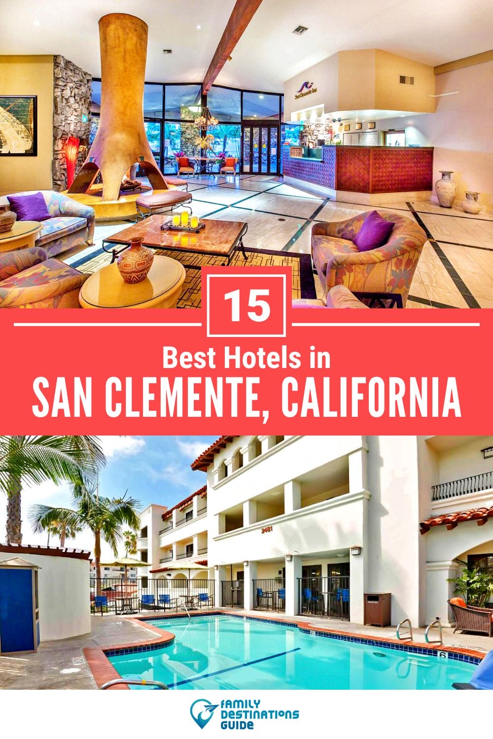 15 Best Hotels in San Clemente, CA — Top-Rated Places to Stay!