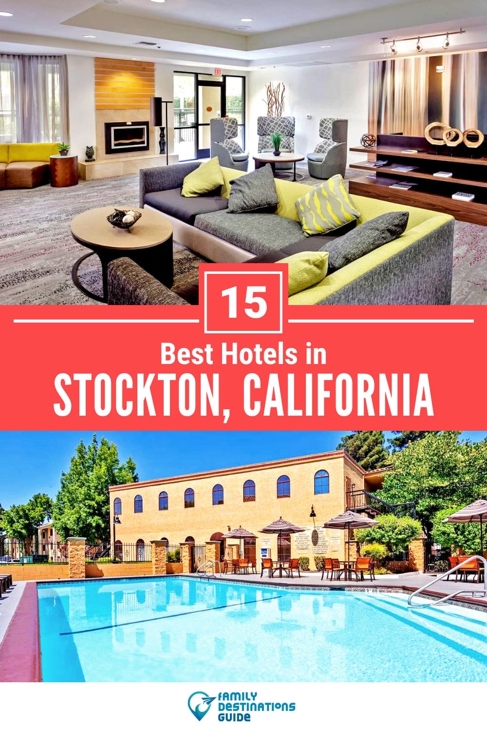 15 Best Hotels in Stockton, CA — Top-Rated Places to Stay!