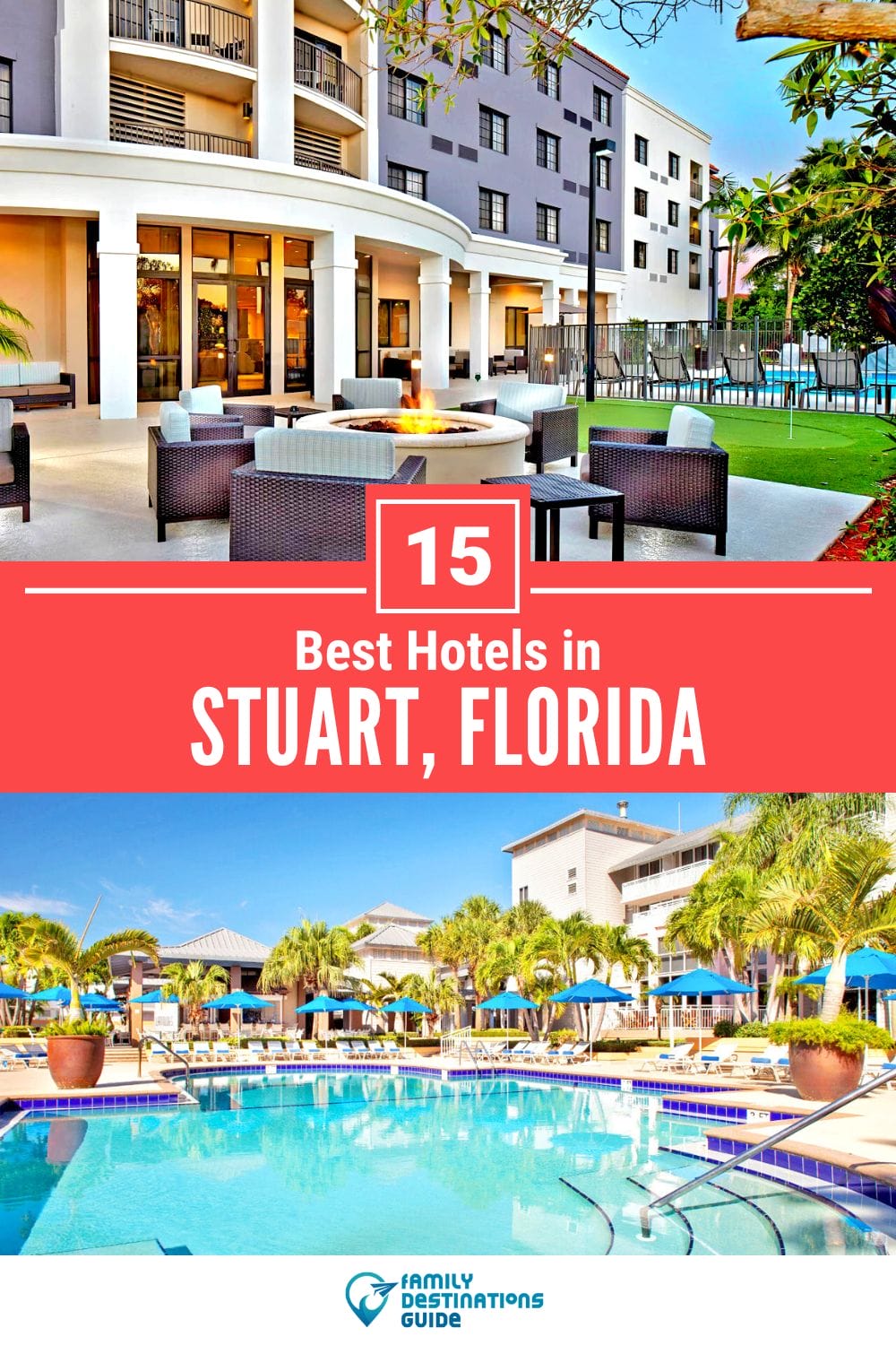 15 Best Hotels in Stuart, FL — Top-Rated Places to Stay!