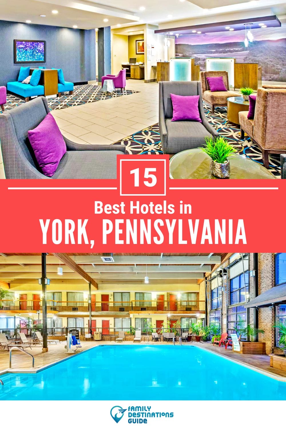 15 Best Hotels in York, PA — Top-Rated Places to Stay!