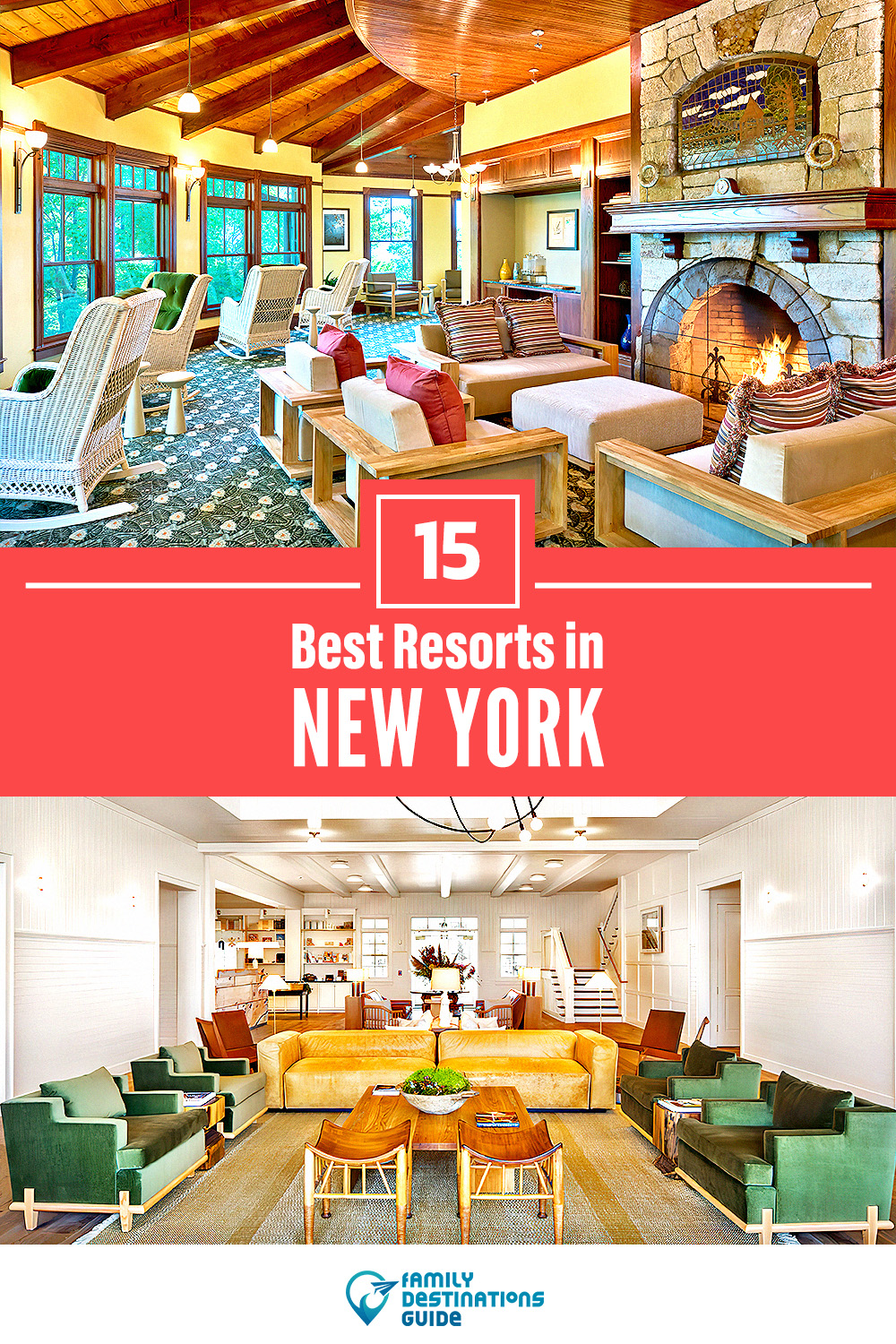 15 Best Resorts in New York — Top Places to Stay!