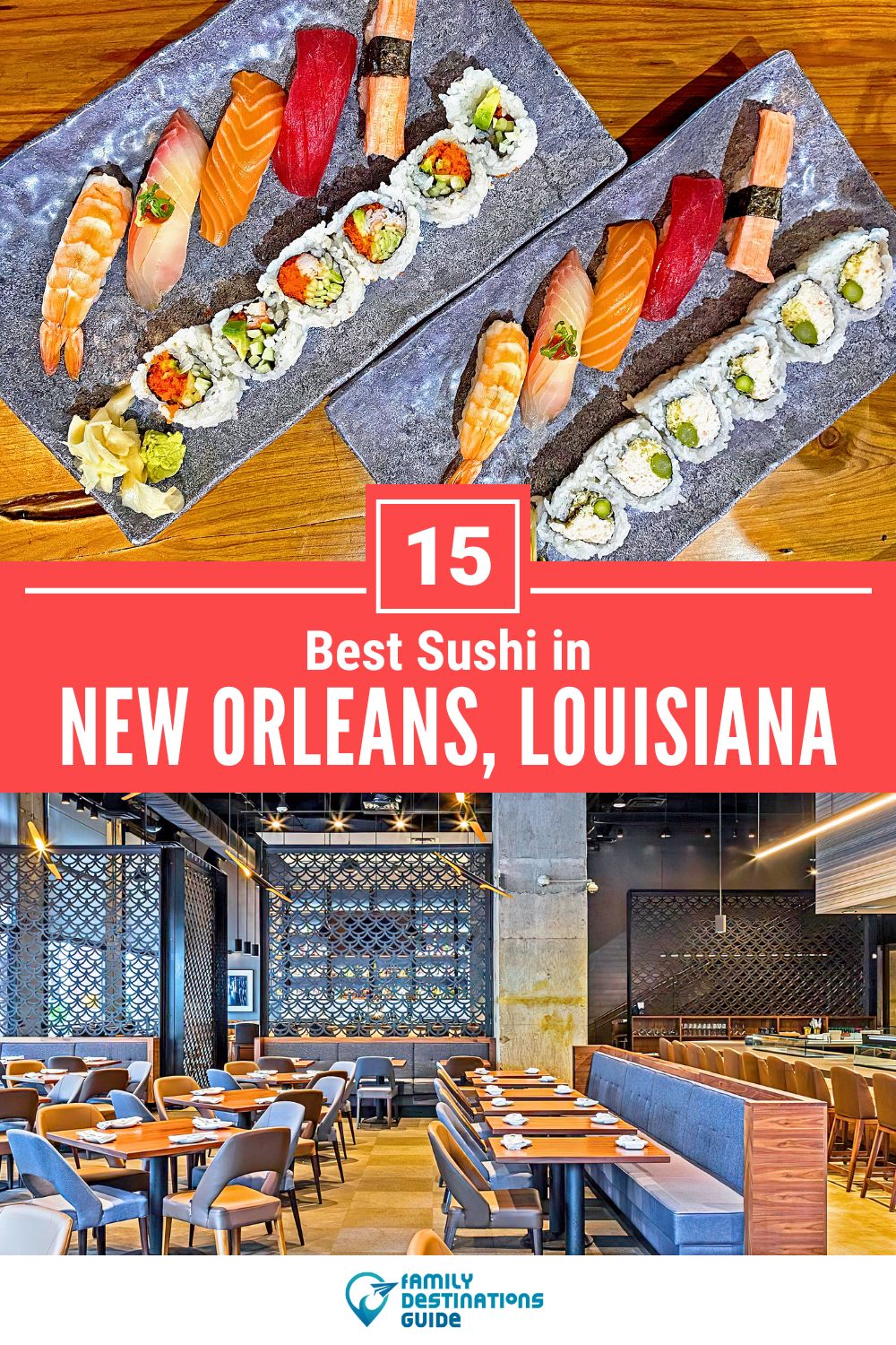 Best Sushi in New Orleans, LA: 11 Top-Rated Places!