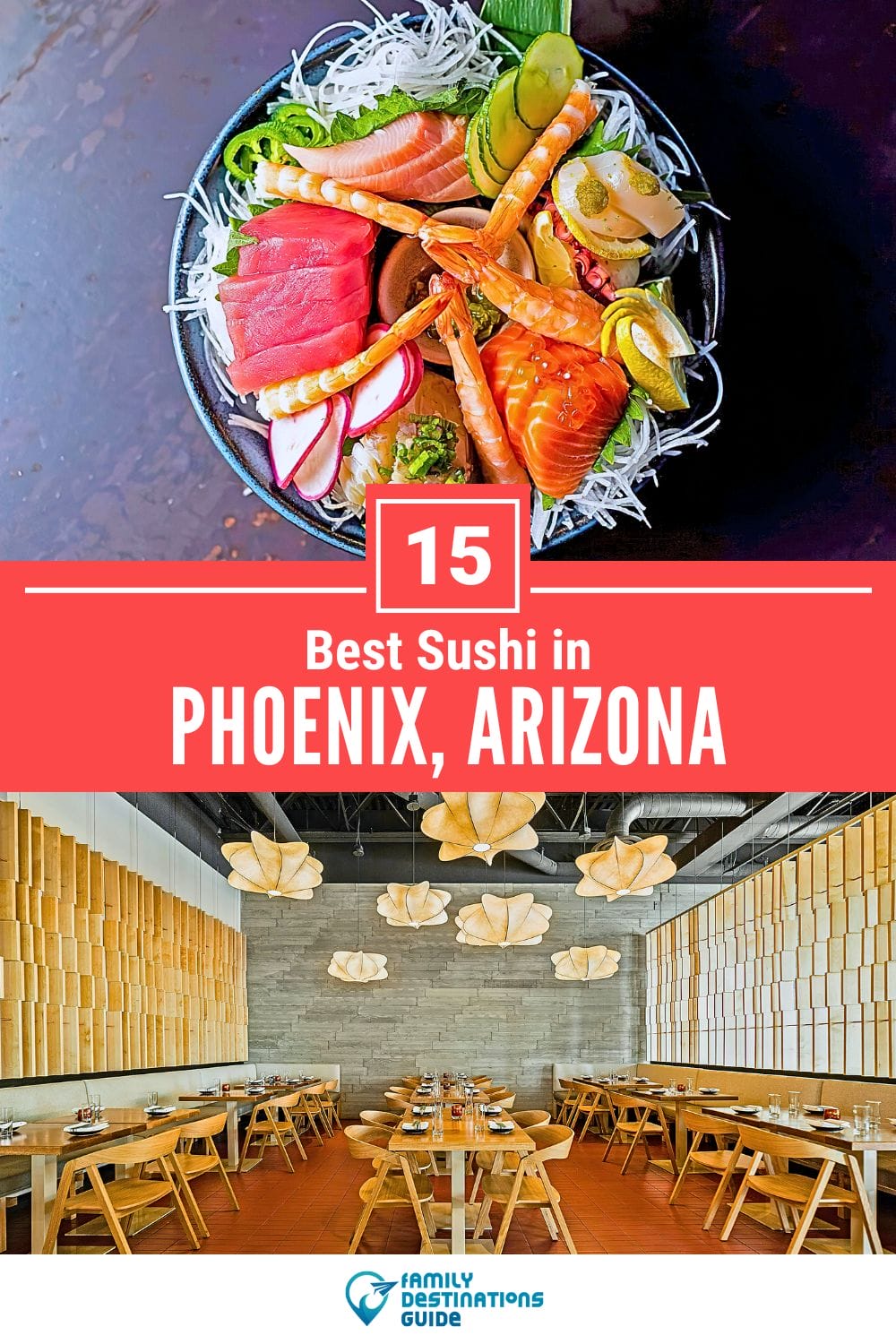 Best Sushi in Phoenix, AZ: 15 Top-Rated Places!