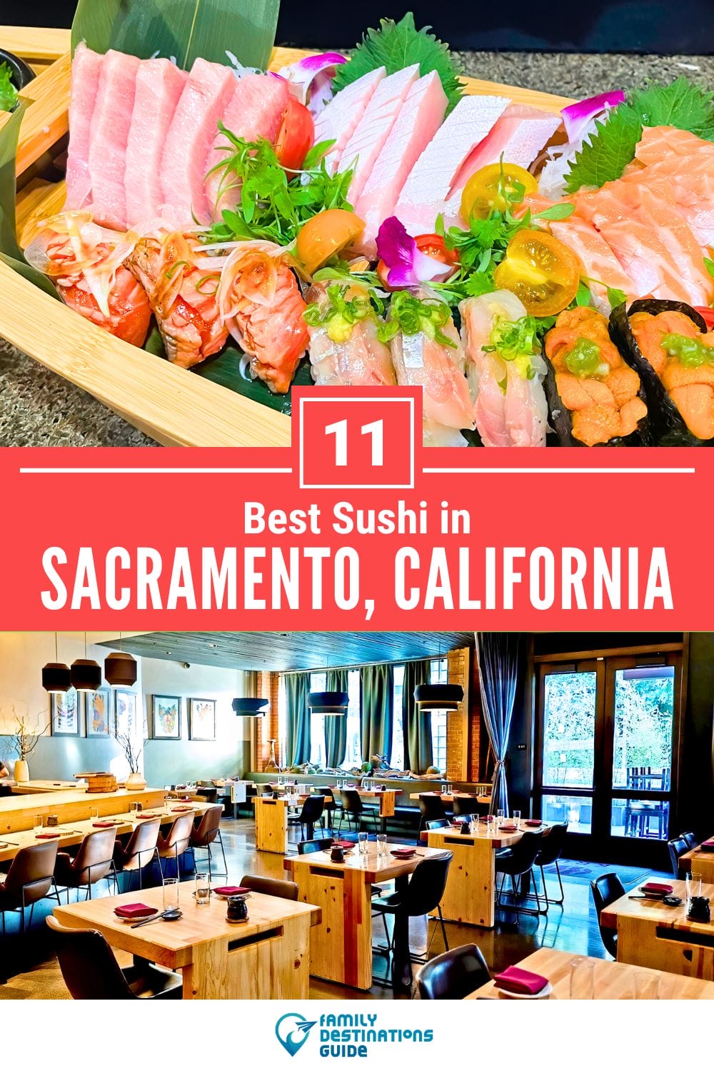 Best Sushi in Sacramento, CA: 11 Top-Rated Places!