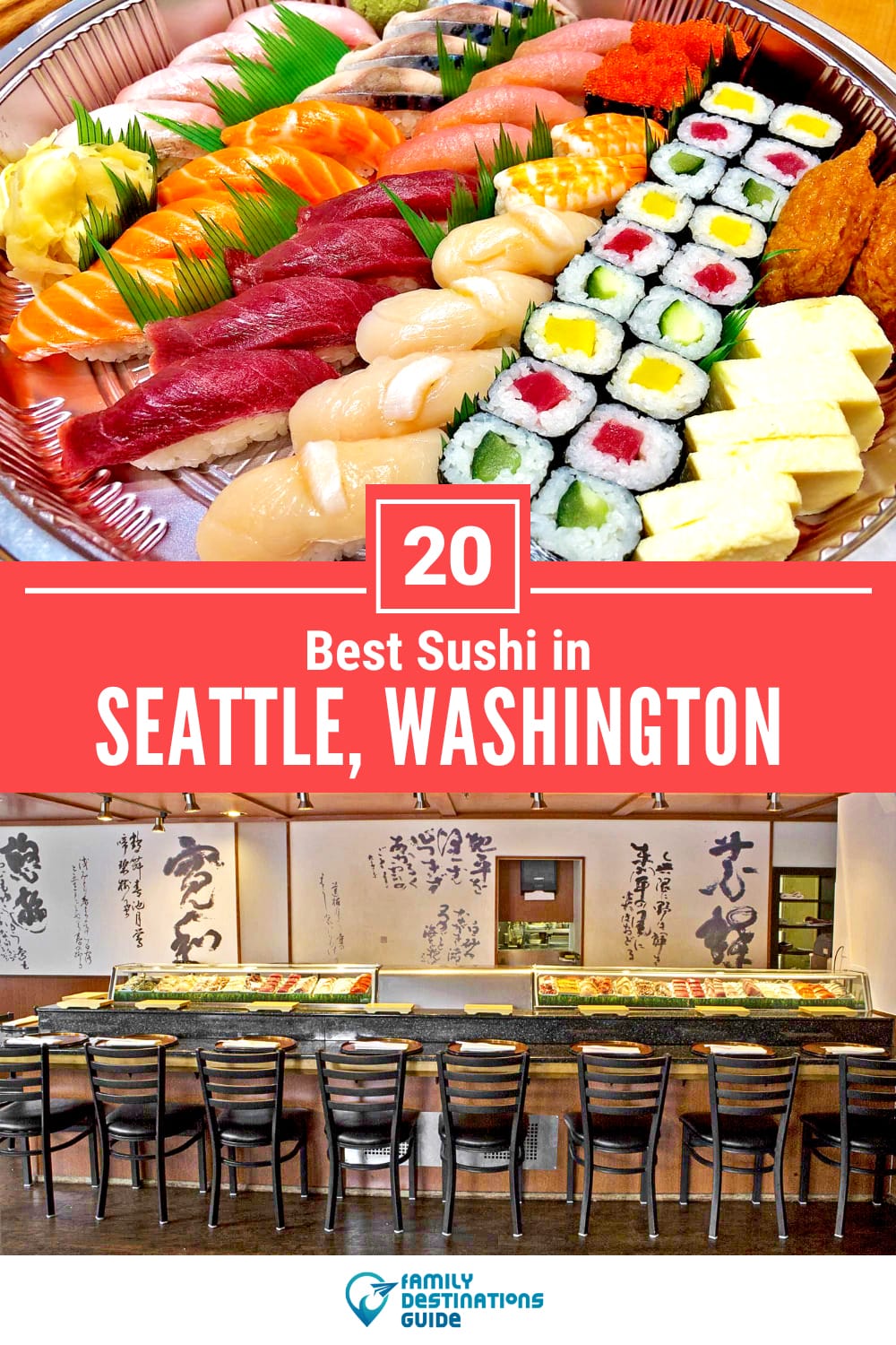Best Sushi in Seattle, WA: 20 Top-Rated Places!