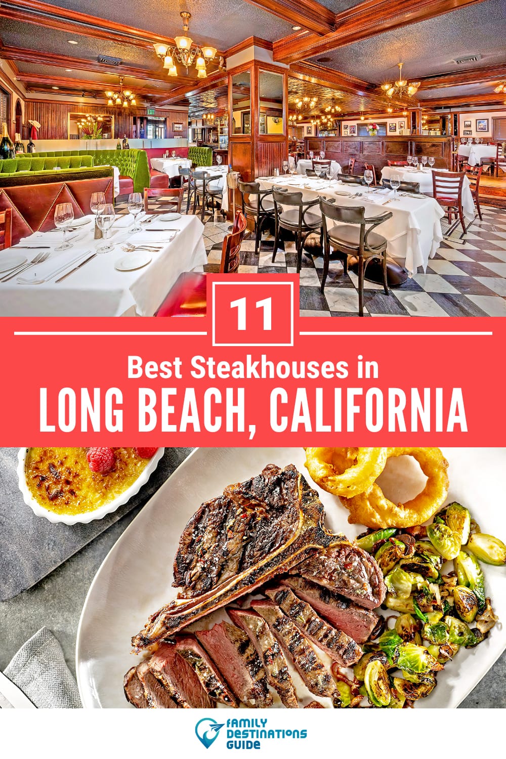 11 Best Steakhouses in Long Beach, CA — Top Places!