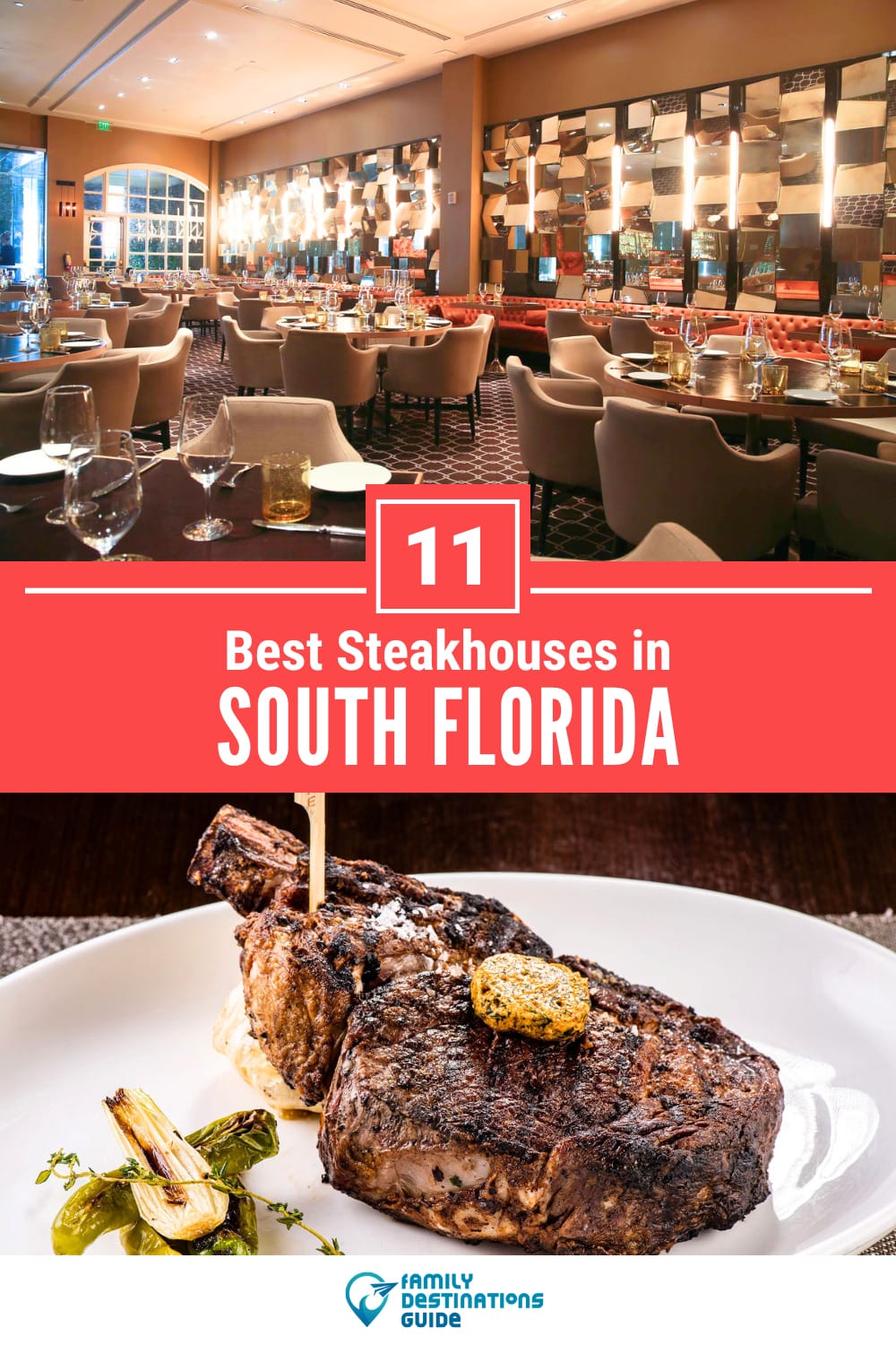 11 Best Steakhouses in South Florida — Top Places!