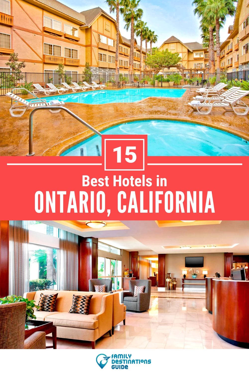 15 Best Hotels in Ontario, CA — Top-Rated Places to Stay!