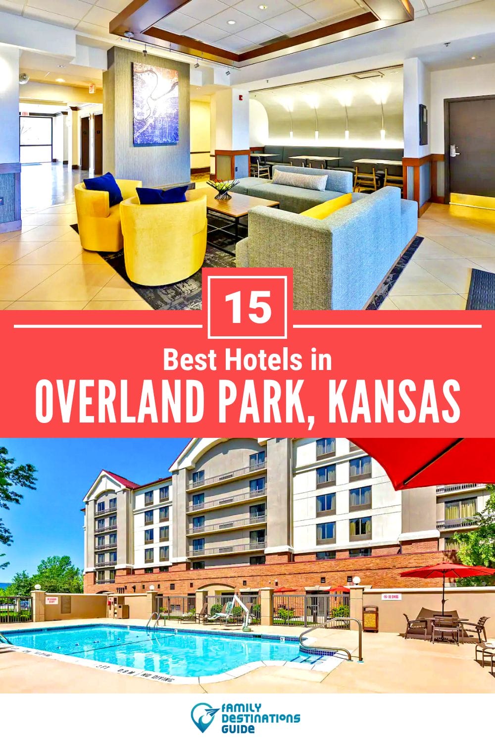 15 Best Hotels in Overland Park, KS — Top-Rated Places to Stay!