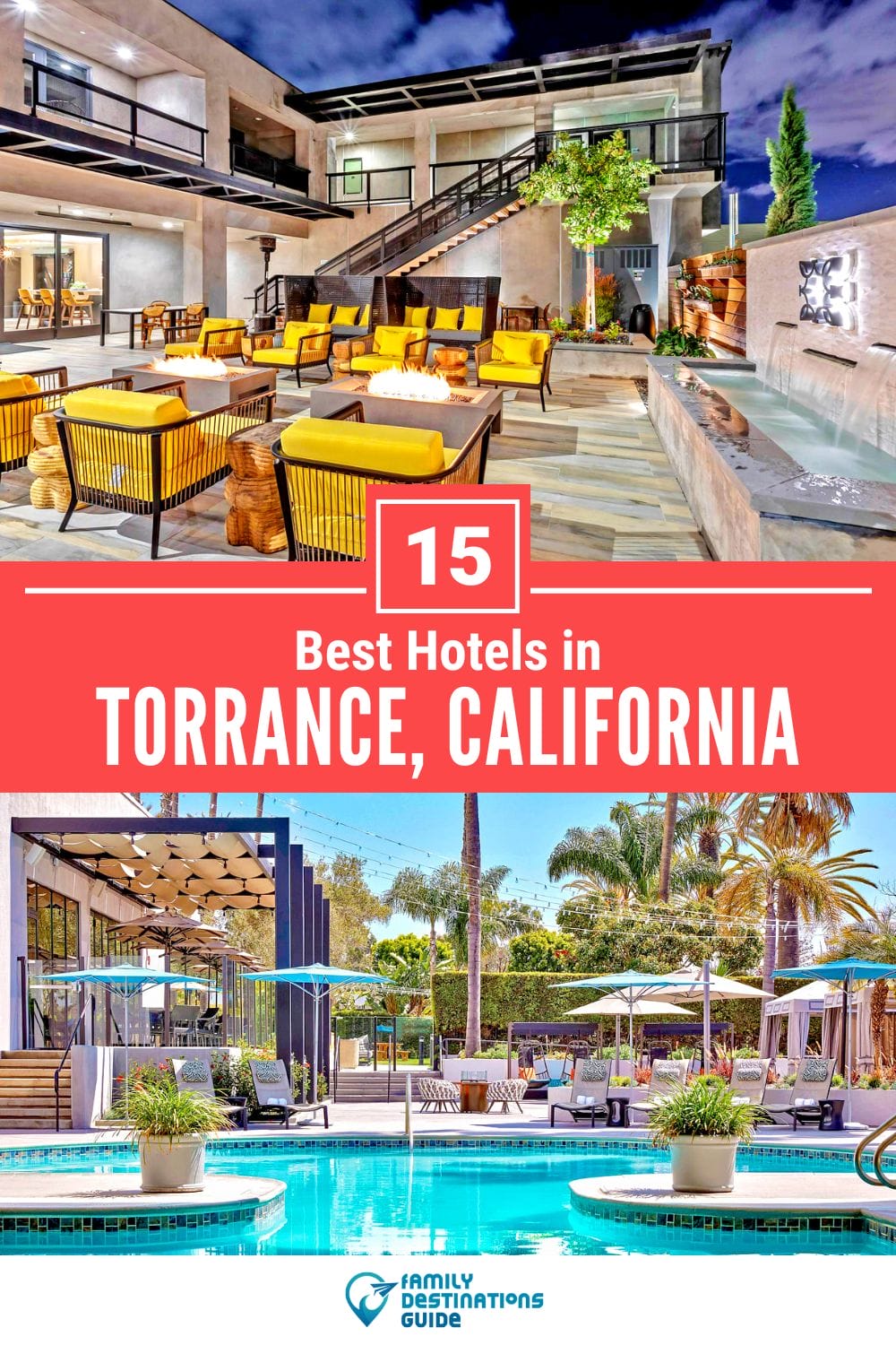 15 Best Hotels in Torrance, CA — Top-Rated Places to Stay!