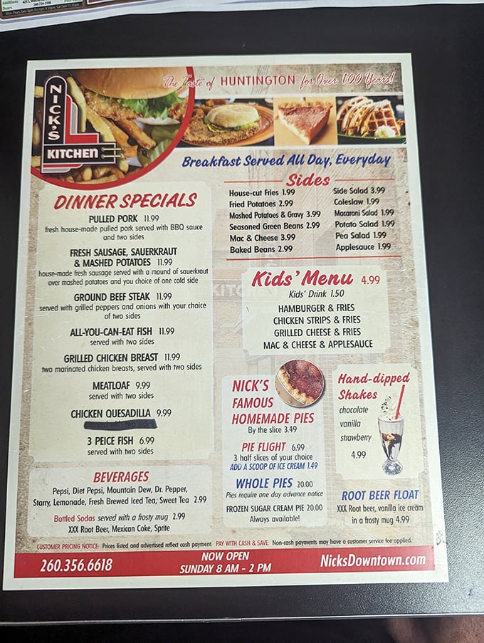 A menu that tells you everything you need to know: homemade pies, breakfast all day, and prices that won't make your wallet weep.