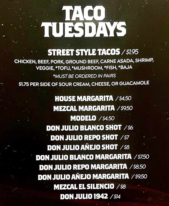 Taco Tuesday isn't just a hashtag here—it's a religious experience with street tacos that demand to be ordered in pairs.