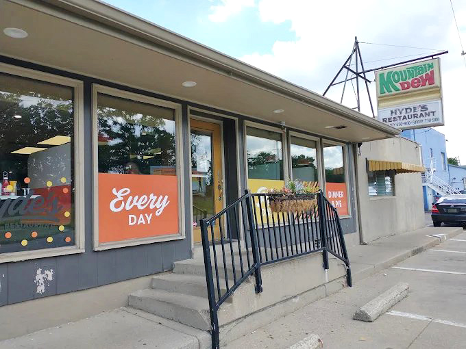 Hyde's Restaurant welcomes you with its unpretentious charm and that "Every Day" sign promising consistent comfort—the culinary equivalent of your favorite sweater.