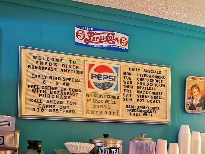 A sign that promises breakfast anytime and daily specials that give you seven different reasons to visit every week.