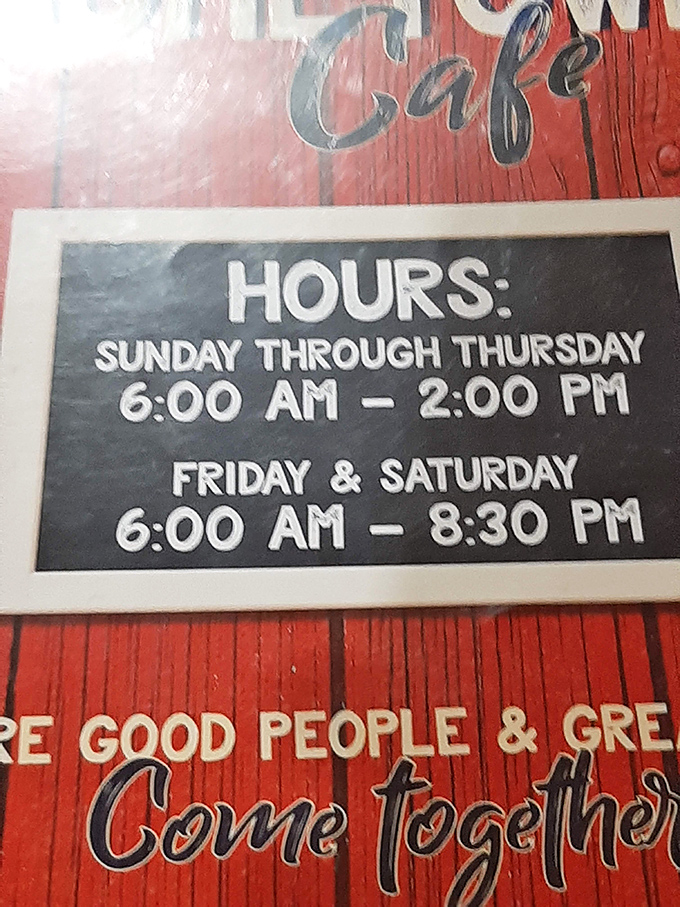 Hours posted with the confidence of a place that knows you'll rearrange your schedule just to make it there. "Where good people and great food come together" isn't just a slogan—it's a promise.