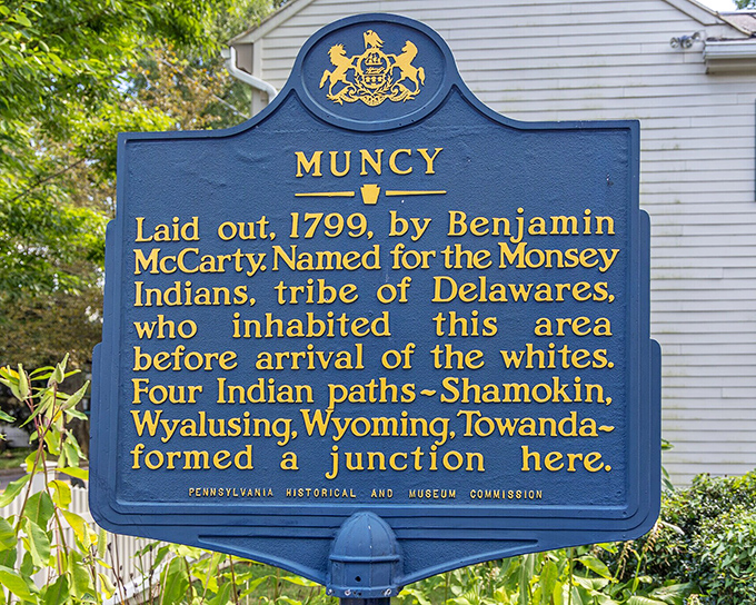 History isn't buried in Muncy—it's proudly displayed on blue markers that tell tales of Native American pathways and early settlers.
