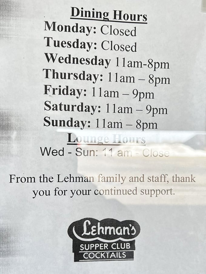 The hours posted on the door tell you everything—closed Mondays and Tuesdays because even supper club legends need a weekend.