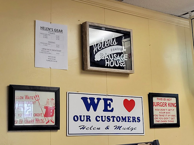 Signs that tell you everything about Helen's philosophy: they love their customers, and this is definitely not Burger King.