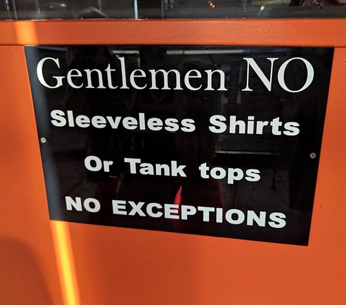 Old-school rules still apply—no tank tops allowed. Some traditions, like proper attire and perfect pizza, never go out of style.