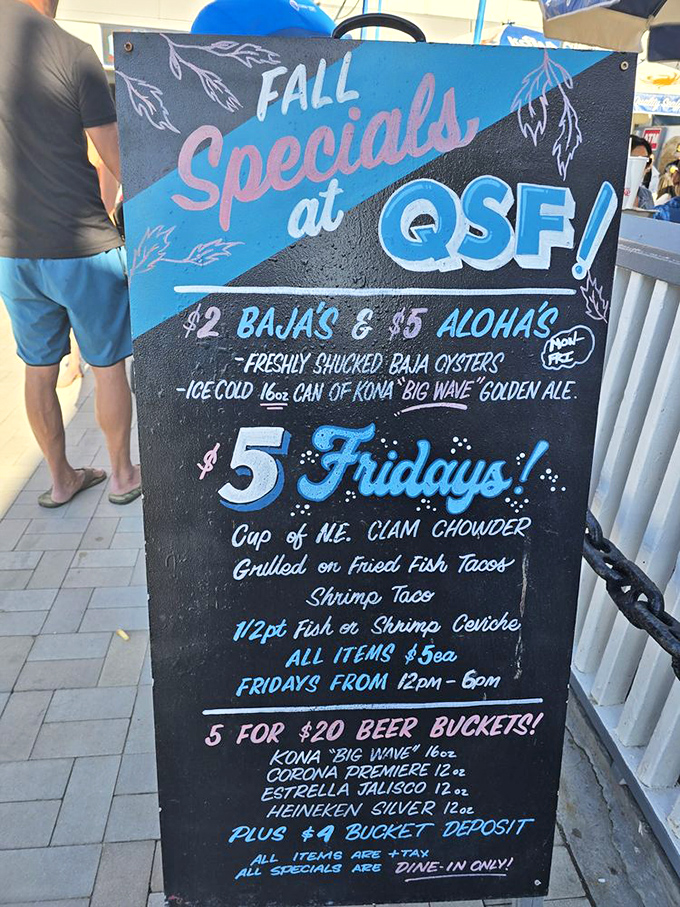 The "$5 Fridays" board might be the best financial advice you'll get all week. Ocean-to-table economics at its finest.
