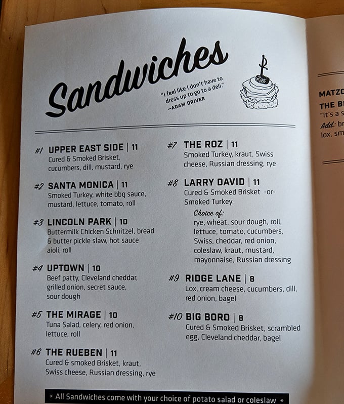 A menu that reads like poetry to sandwich lovers. Each creation named after a neighborhood, as if geography itself could capture the distinct personality of these handcrafted masterpieces.