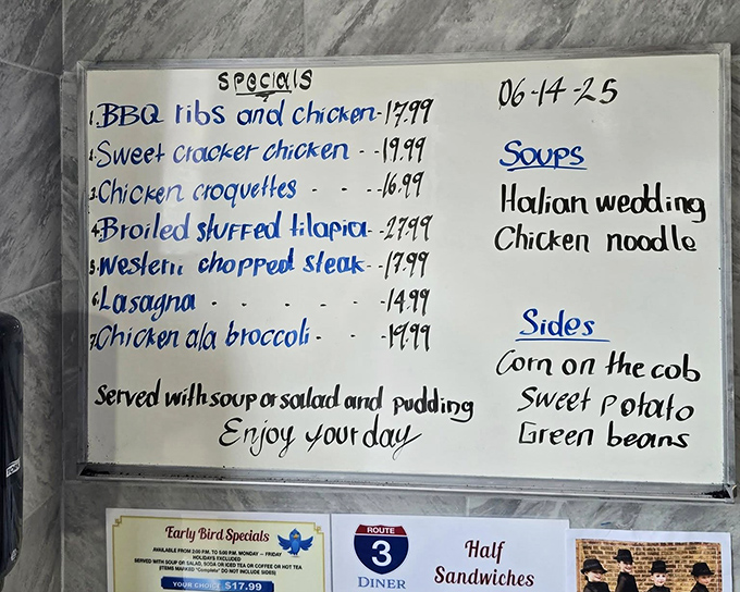 The specials board – where hope meets hunger. Italian wedding soup and sweet cracker chicken compete for your attention and stomach real estate.