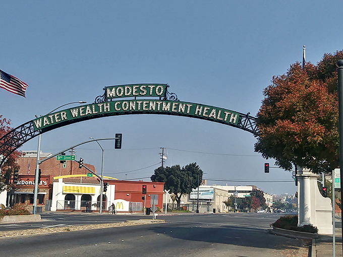 The famous "Modesto Arch" welcomes visitors to a city where your Social Security check can actually cover your living expenses.