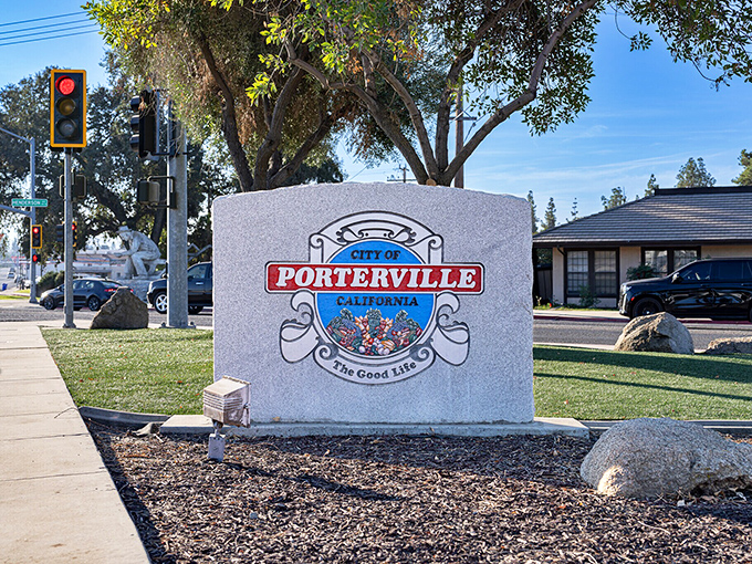 The welcome sign says it all: "The Good Life" isn't marketing hype in Porterville—it's a daily reality for those lucky enough to call this place home.