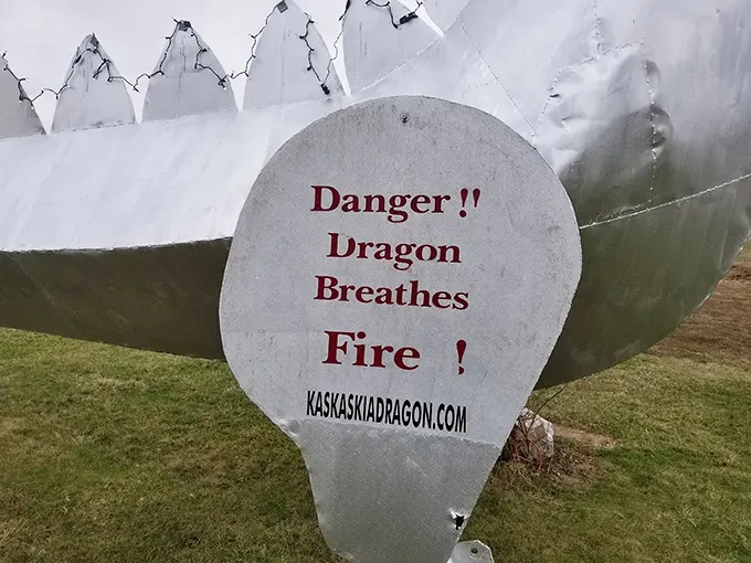 "Danger!! Dragon Breathes Fire!" The warning sign adds to the charm, like finding a "Beware of Dragon" notice in rural Illinois.
