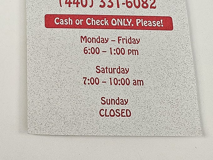 The hours sign speaks volumes: "Cash or Check ONLY" isn't stubbornness—it's a commitment to doing things the right way.