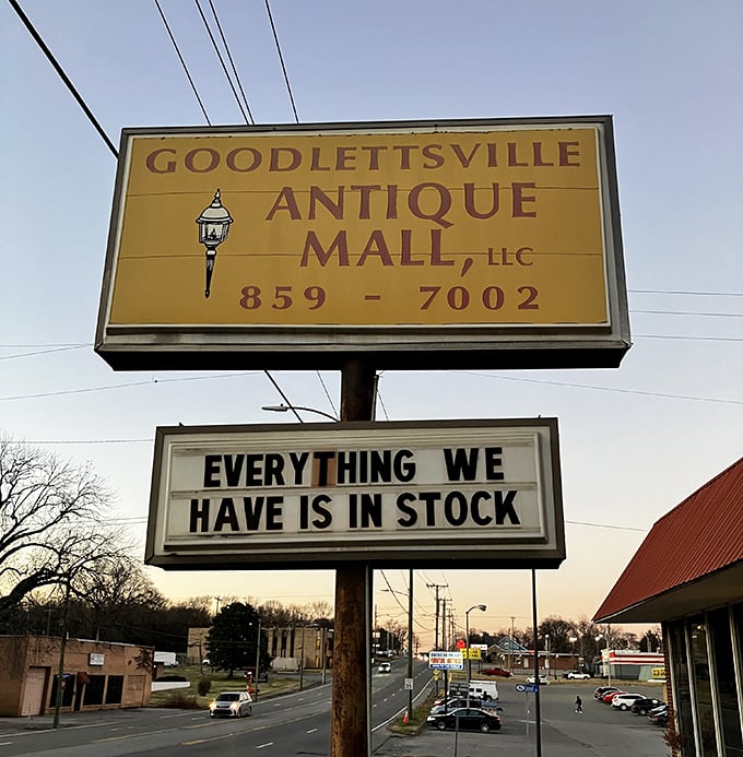 "Everything we have is in stock" – the sign promises with refreshing honesty, a rare retail claim that's actually true.