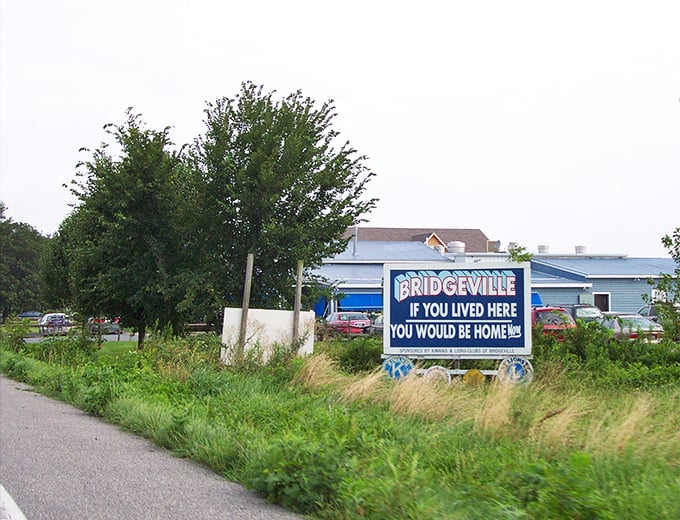 Bridgeville's welcoming sign says it all – if you lived here, you'd already be home.