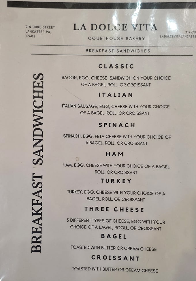 The breakfast sandwich menu reads like poetry for the morning-hungry. Italian sausage with egg on a croissant? Now that's how you start a Wednesday.