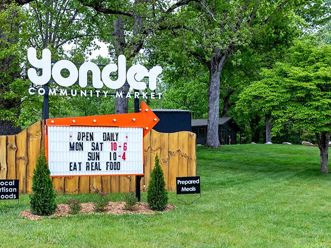 Yonder Community Market's sign doesn't just suggest eating real food – it practically dares you to remember what vegetables tasted like before they traveled further than you have.