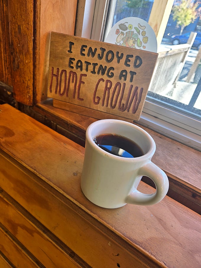 I ENJOYED EATING AT HOME GROWN says the sign, in what might be the understatement of the century. The coffee's just a bonus.